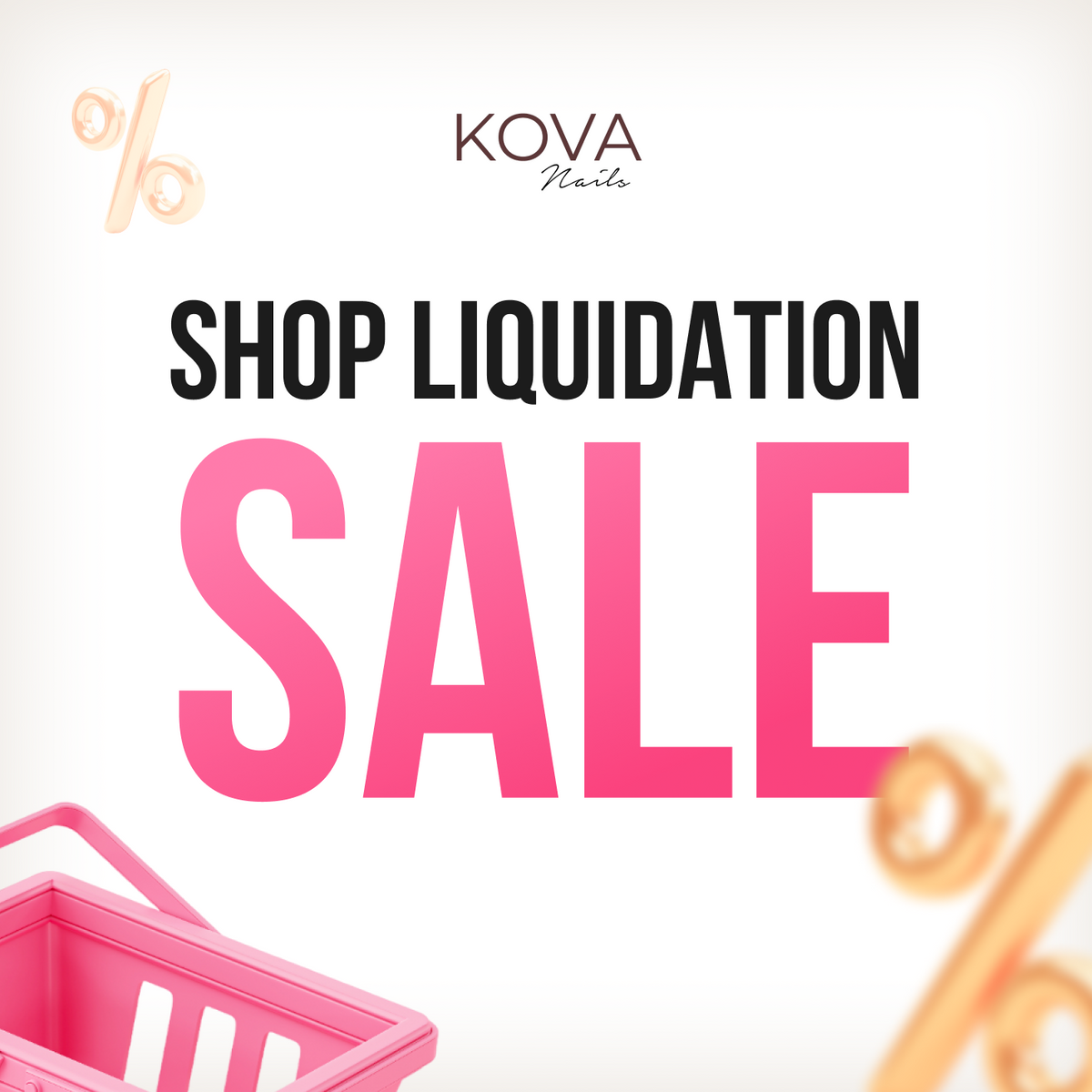 SHOP SALE – Kova Nail Supplies